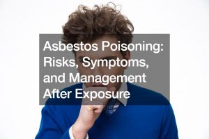 Asbestos Poisoning Risks, Symptoms, and Management After Exposure - Dr. Bratt